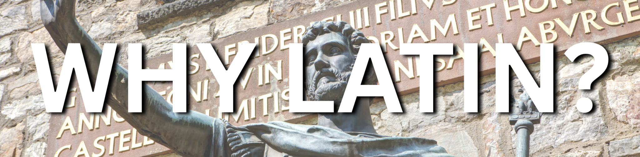 Why Latin? - Great Hearts Invictus